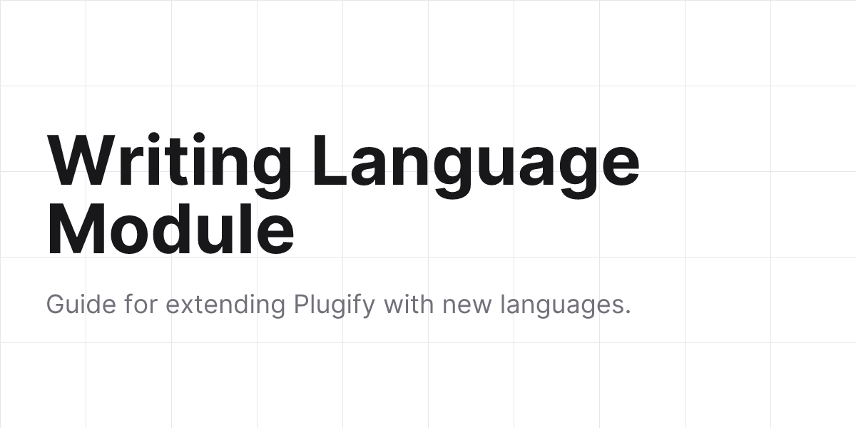 Writing Language Module - plugify