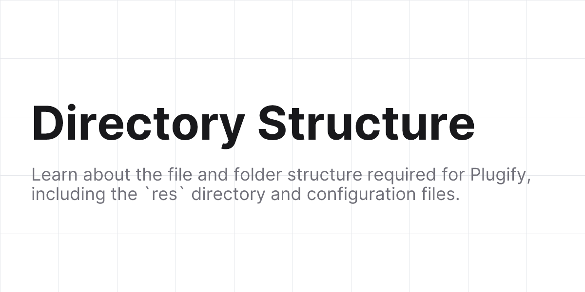 Directory Structure - plugify